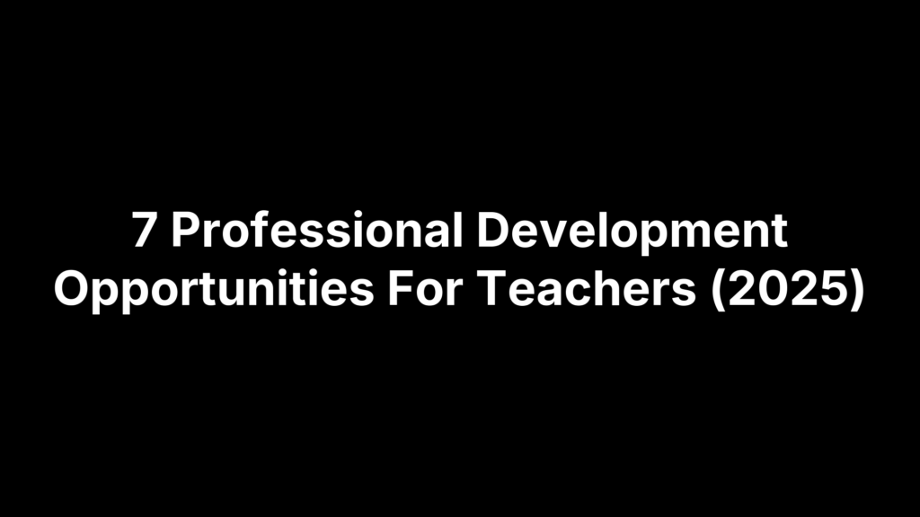Professional Development Opportunities for Teachers in 2026